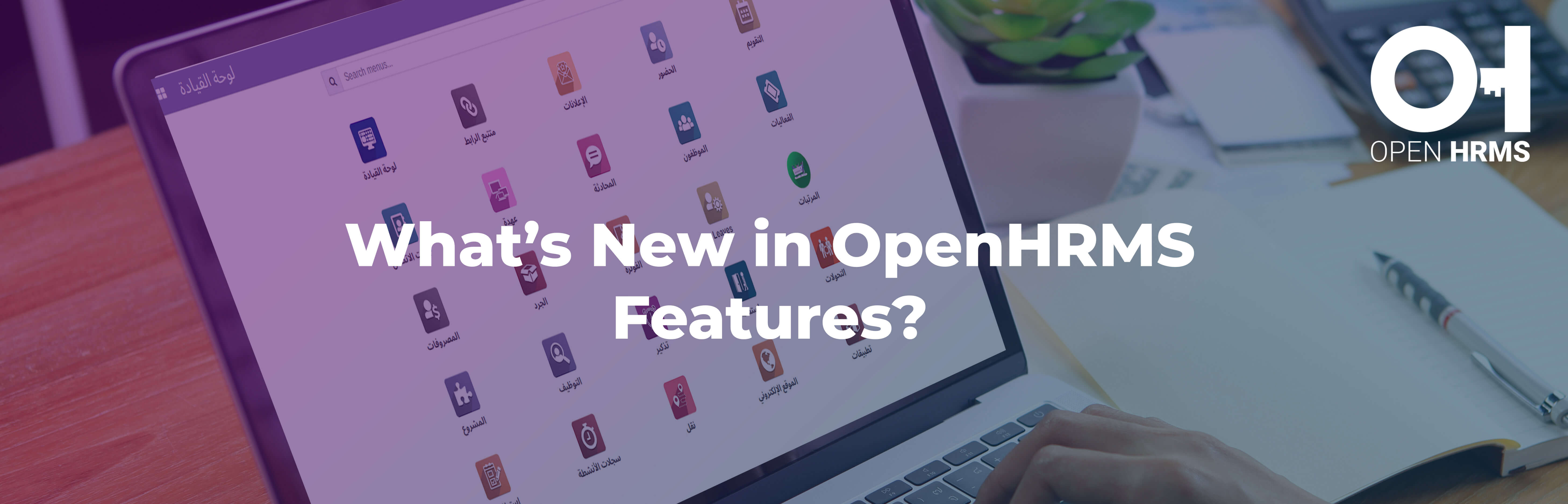 What’s New in OpenHRMS Features?