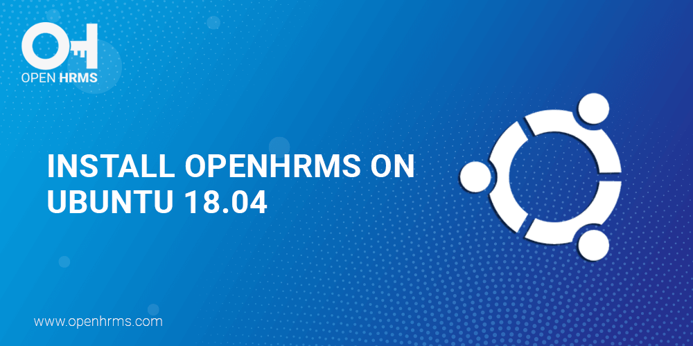 Install Open HRMS on Ubuntu 18.04 | Open HRMS