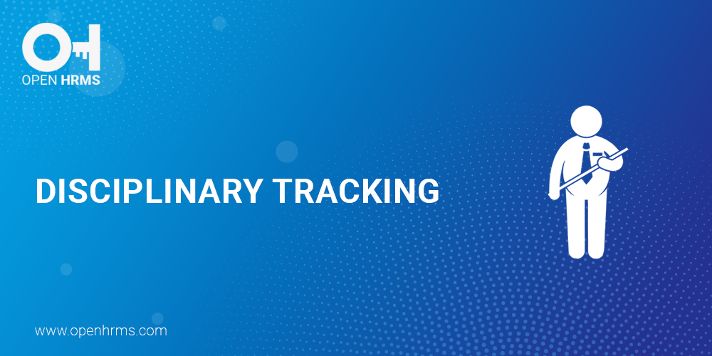Disciplinary Tracking App - OpenHRMS