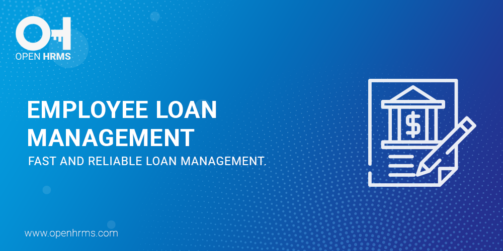 Employee Loan Management App - Open HRMS